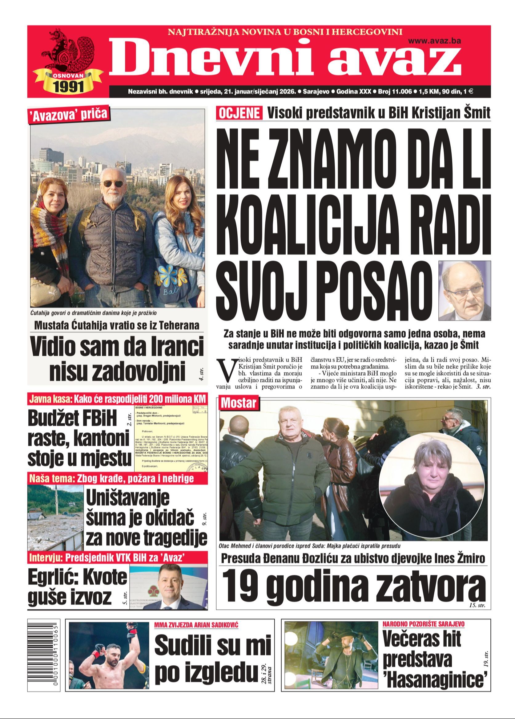 U današnjem "Dnevnom avazu" čitajte: Ne znamo da li koalicija radi svoj ...