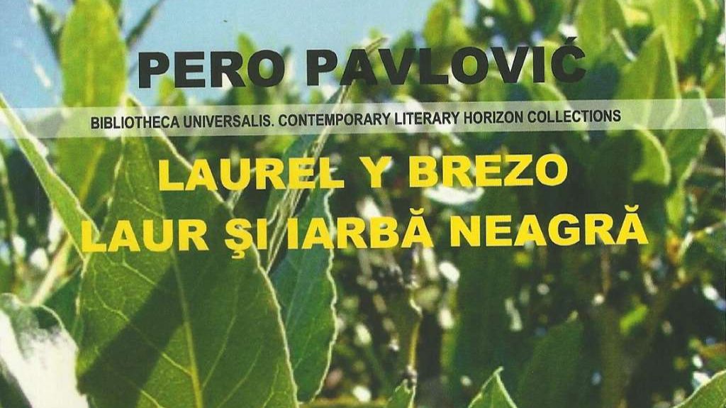 Knjiga pjesama Pere Pavlovića "Lovor i vrijes" objavljena u Rumuniji