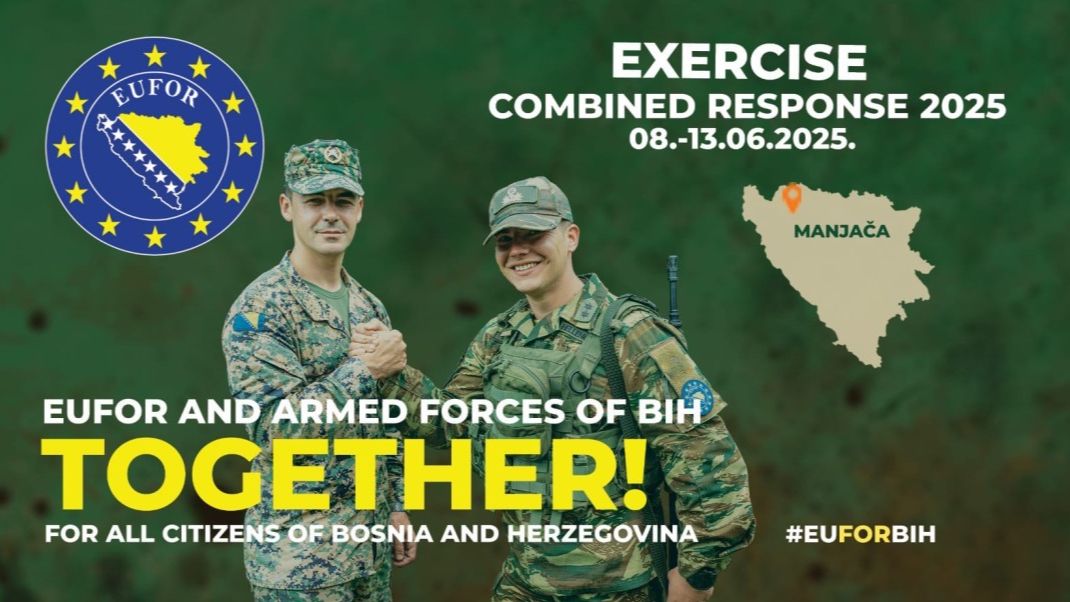 Oružane snage BiH i EUFOR: Vježba Kombinovani odgovor 25 jača ...